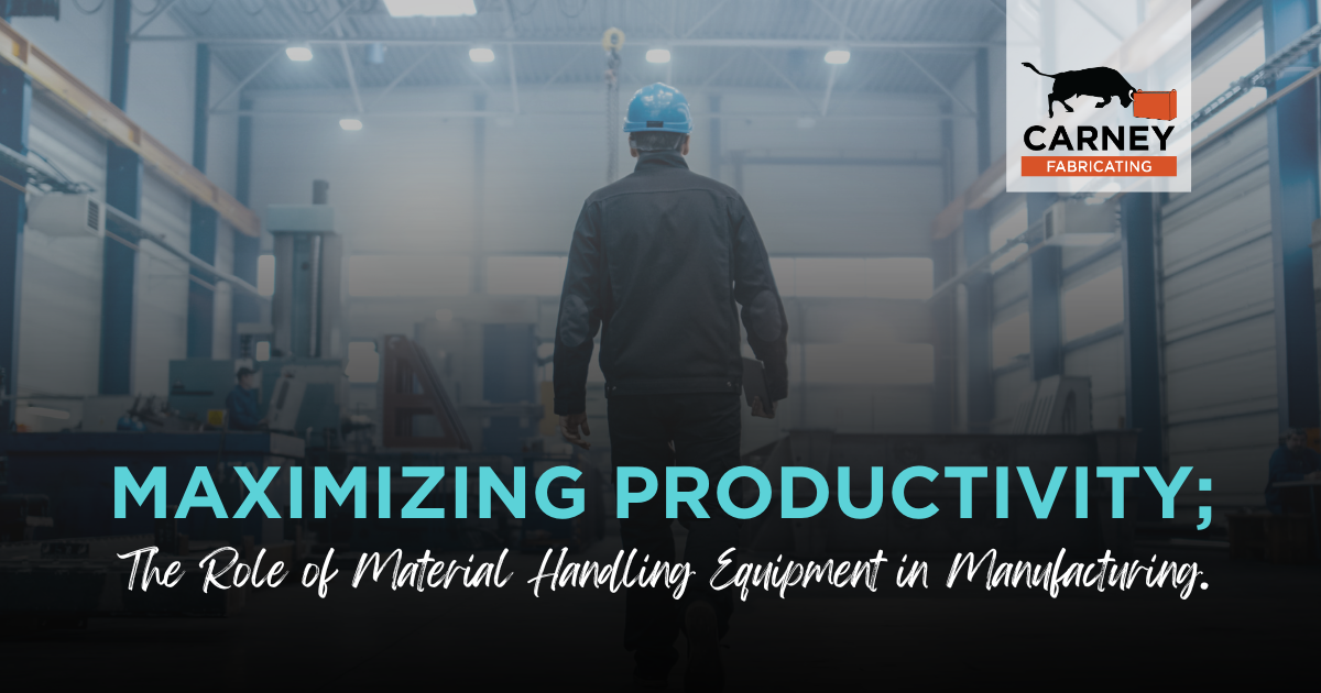 Maximizing Productivity; Material Handling for Manufacturers.